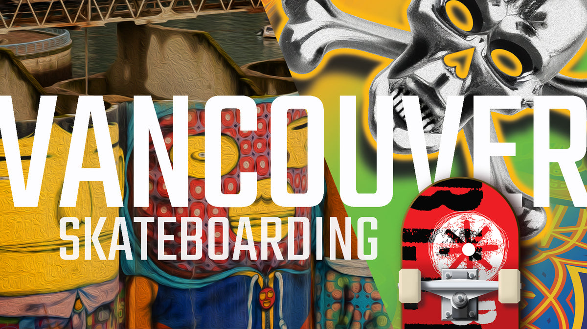 Eight important skateboard spots in Vancouver, British Columbia, Canad ...